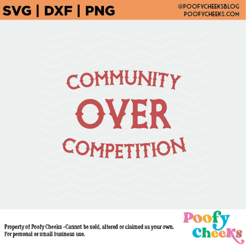 Free Community Over Competition SVG, DXF, PNG Download