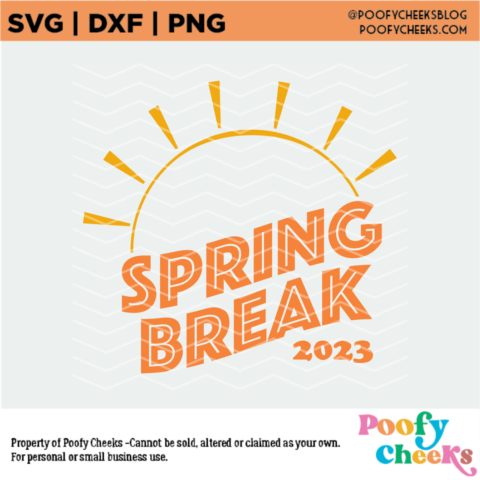 Spring Break Free SVG - Poofy Cheeks